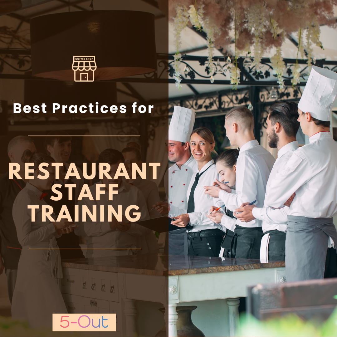 Best Practices for Restaurant Staff Training | 5-Out
